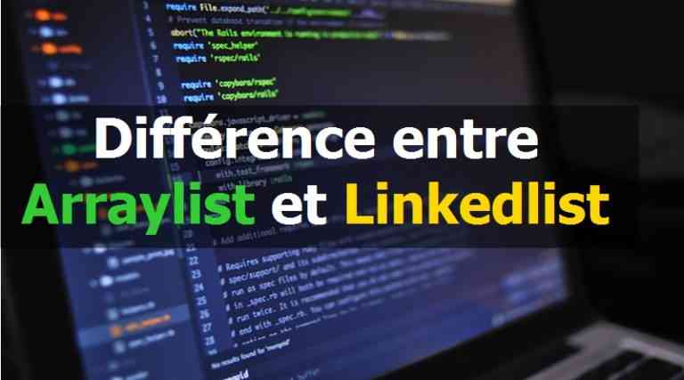 Différence entre Arraylist et Linkedlist - WayToLearnX