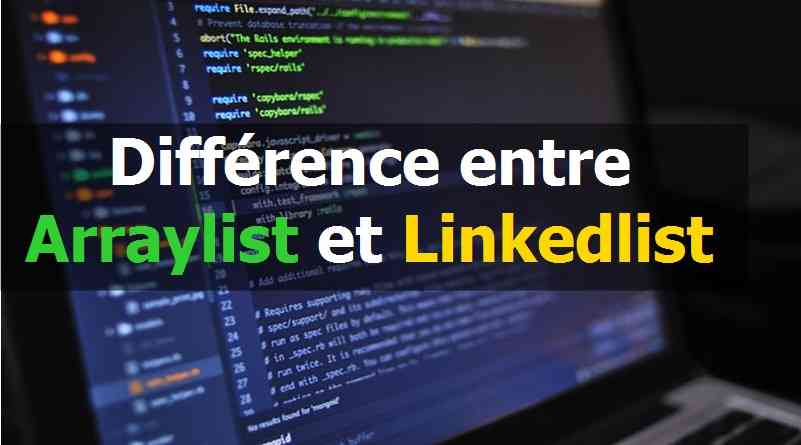 Différence entre Arraylist et Linkedlist - WayToLearnX