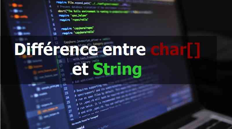 Différence entre char[] et String - WayToLearnX