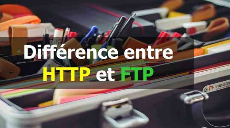 Différence entre HTTP et FTP - WayToLearnX