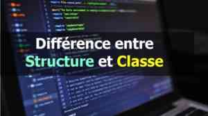Différence entre Structure et Classe - WayToLearnX
