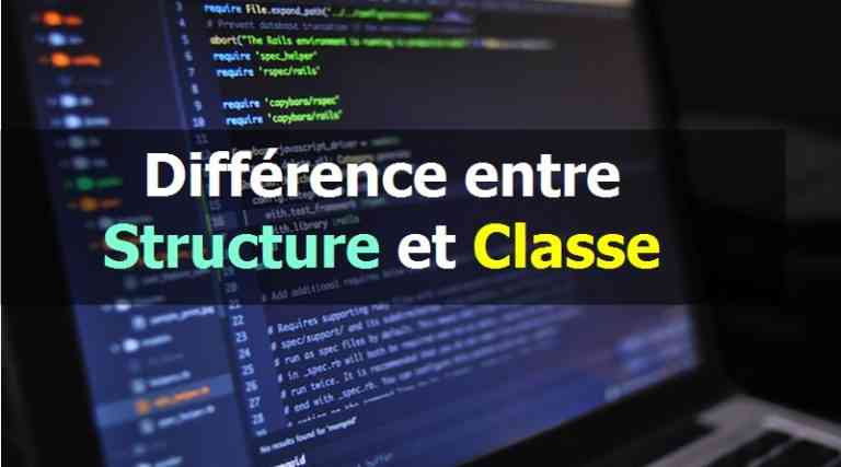 Différence entre Structure et Classe - WayToLearnX