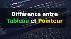 Différence entre Tableau et Pointeur - WayToLearnX