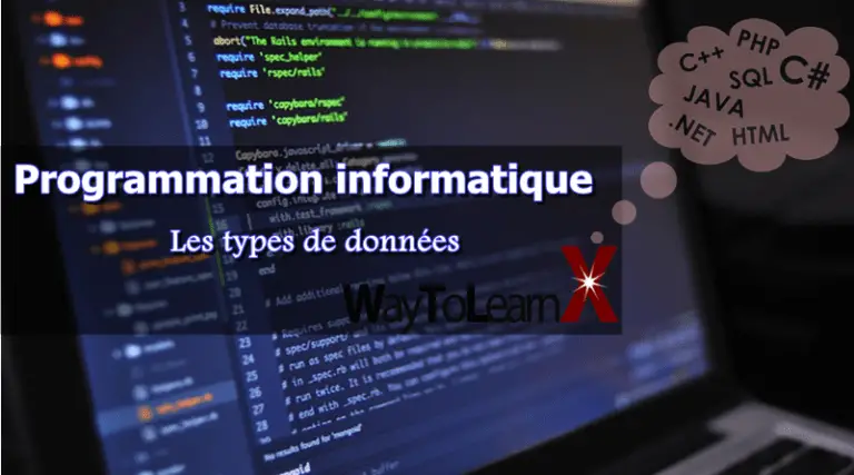 Programmation informatique - Les types de données - WayToLearnX