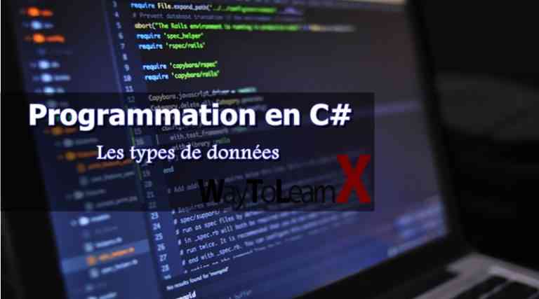 Programmation en C# - Les types de données - WayToLearnX