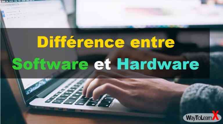 Différence entre Software et Hardware - WayToLearnX