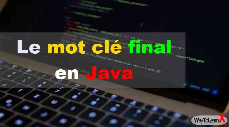 Le mot clé static en Java - WayToLearnX
