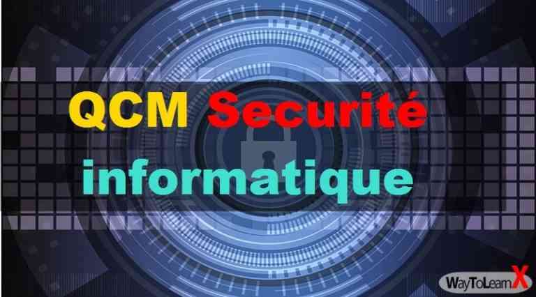 QCM Sécurité informatique - Partie 3 - WayToLearnX