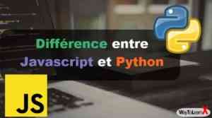 Différence entre Javascript et Python - WayToLearnX