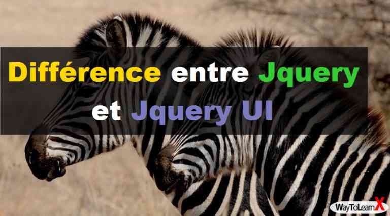 Différence entre JavaScript et jQuery - WayToLearnX