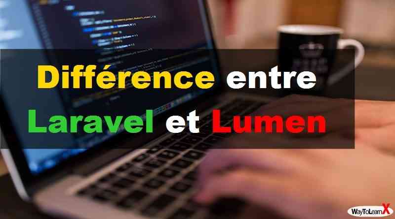Différence entre Laravel et Lumen - WayToLearnX