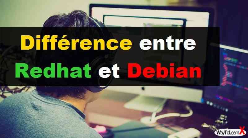 Différence entre Redhat et Debian - WayToLearnX