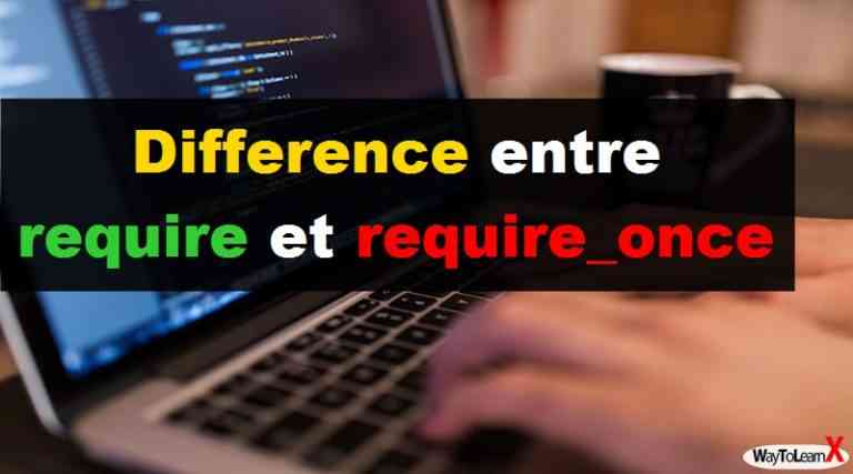 Différence entre require et include en PHP - WayToLearnX