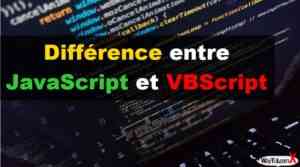 Différence entre JavaScript et VBScript - WayToLearnX