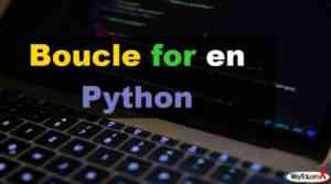 Boucle for en Python - WayToLearnX