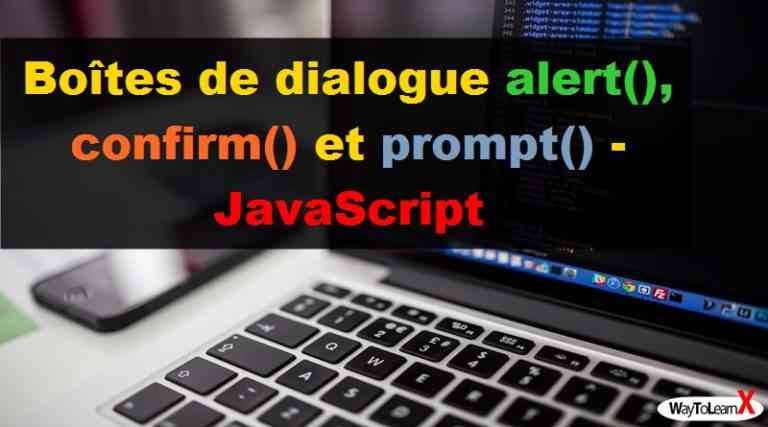 Boîtes de dialogue alert(), confirm() et prompt() - JavaScript ...