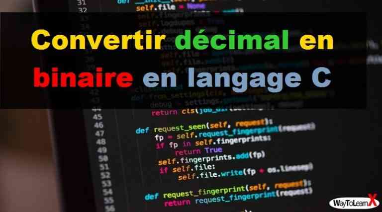 Convertir décimal en binaire en langage C - WayToLearnX