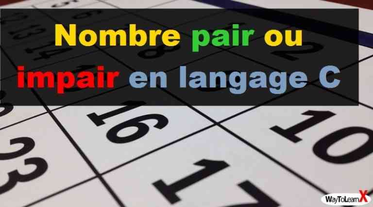 Nombre pair ou impair en langage C - WayToLearnX