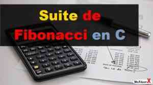 Suite de Fibonacci en C - WayToLearnX