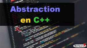 Classe abstraite en C++ - WayToLearnX