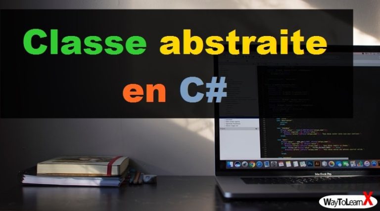 Classe abstraite en C# - WayToLearnX