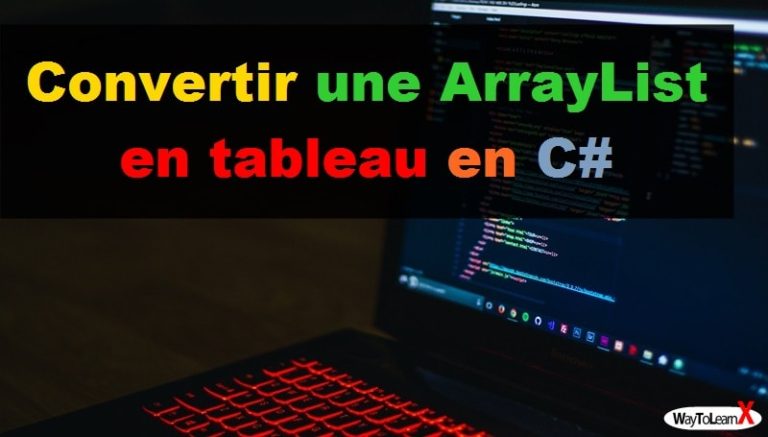 Les tableaux en C# - WayToLearnX