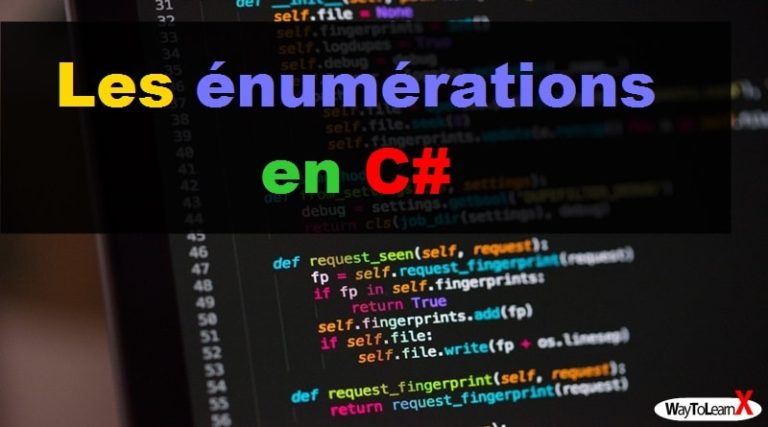 Les énumérations en C# - WayToLearnX Les énumérations en C# - WayToLearnX