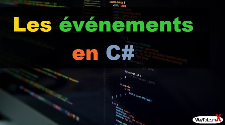 Les événements en C# - WayToLearnX