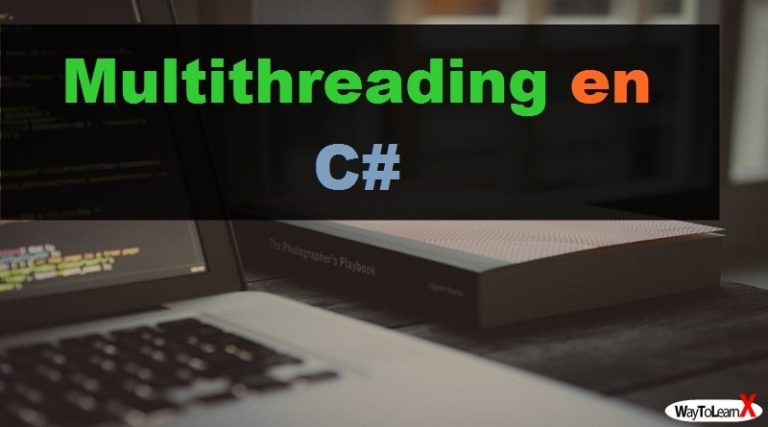 Multithreading en C# - WayToLearnX