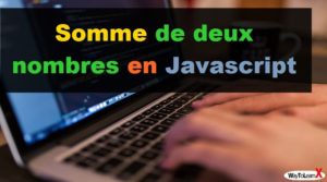 Somme de deux nombres en Javascript - WayToLearnX
