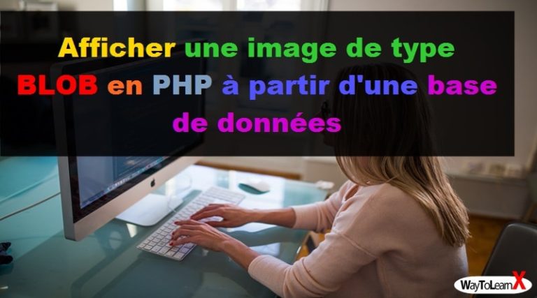 Afficher une image de type BLOB en PHP à partir d'une base de données ...