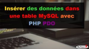 Insérer des données dans une table MySQL avec PHP PDO - WayToLearnX