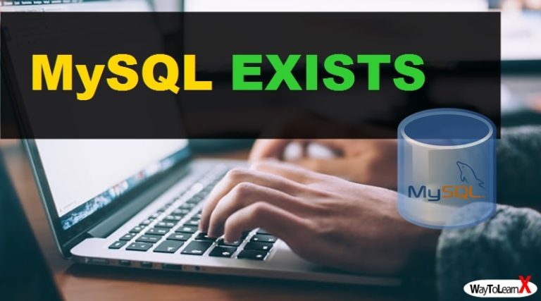 MySQL EXISTS - WayToLearnX