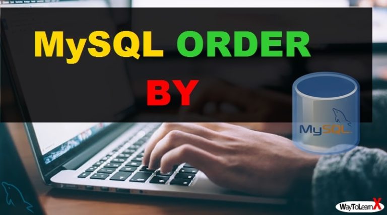 MySQL ORDER BY - WayToLearnX