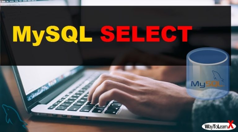 MySQL SELECT - WayToLearnX