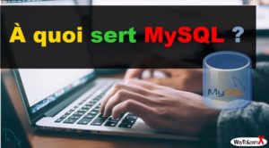 QCM Base de données MYSQL avec correction - Partie 1 - WayToLearnX