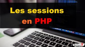 Les sessions en PHP - WayToLearnX