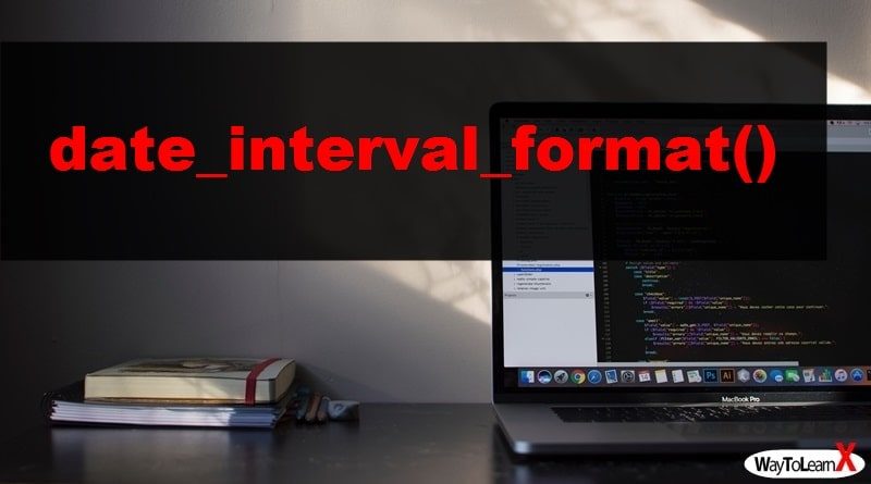 PHP Date interval format WayToLearnX