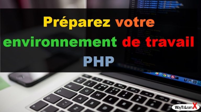 Introduction au langage PHP - WayToLearnX Introduction au langage PHP - WayToLearnX