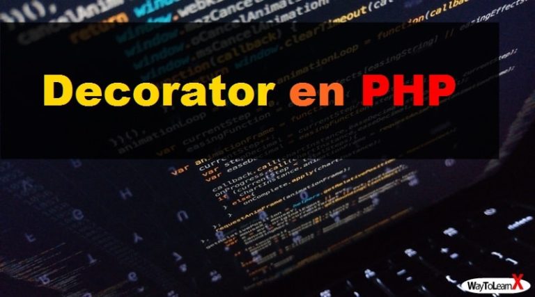 Design Patterns: Decorator en PHP - WayToLearnX
