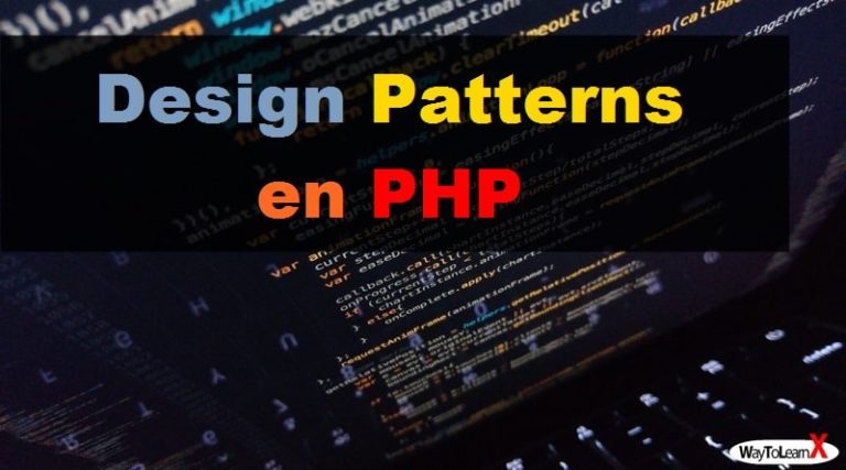 Les Design Patterns en PHP - WayToLearnX