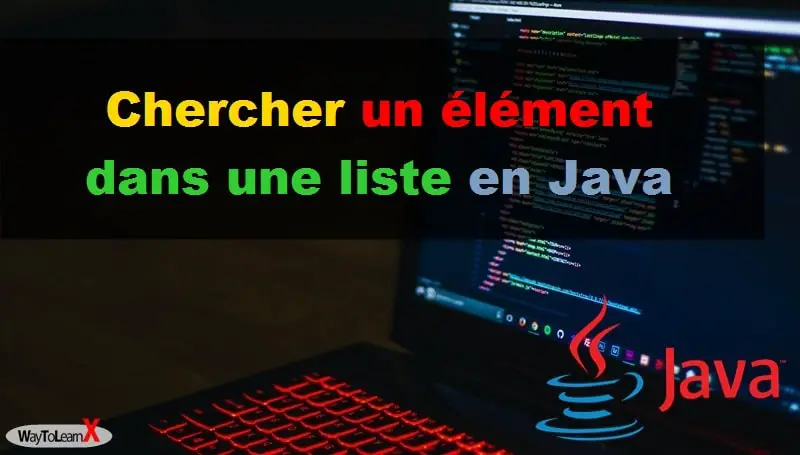 Parcourir une liste en Java - WayToLearnX