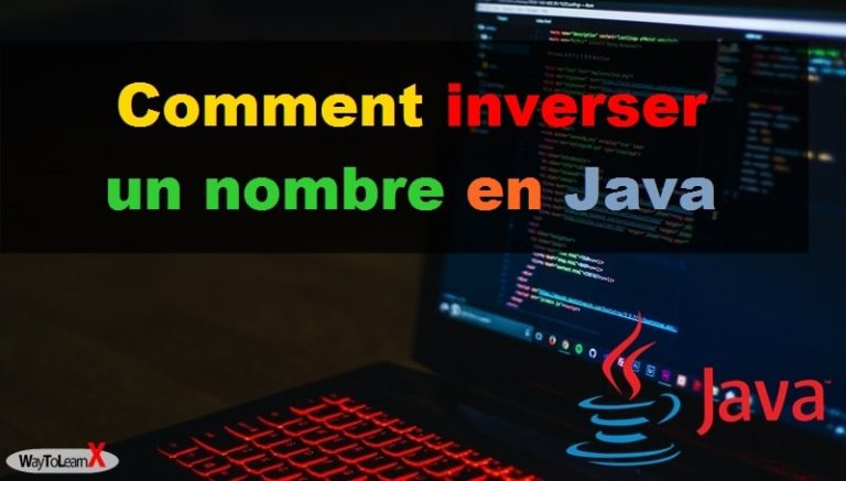 Afficher la date et l'heure courante en Java - WayToLearnX