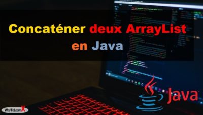 Transformer une liste(ArrayList) en tableau en Java - WayToLearnX