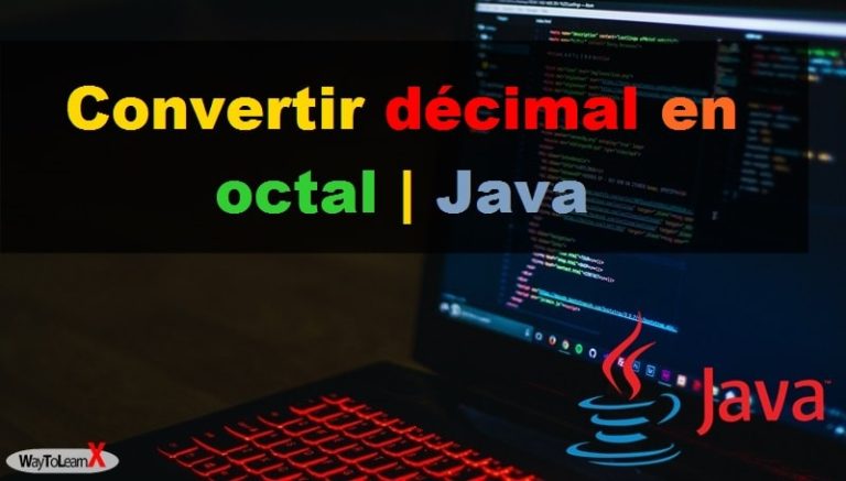 Convertir décimal en binaire | Java - WayToLearnX