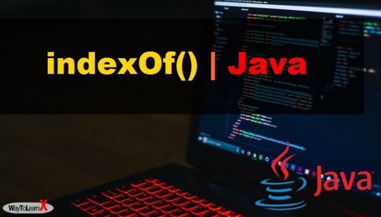 La méthode lastIndexOf() en Java - Les collections - WayToLearnX