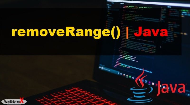 La méthode removeRange() en Java - Les collections - WayToLearnX