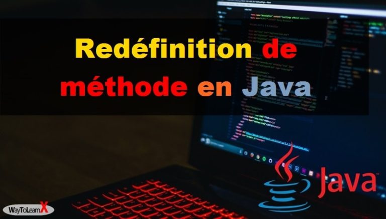Surcharge de méthode en Java - WayToLearnX