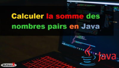 Calculer la moyenne d'une liste en Java - WayToLearnX