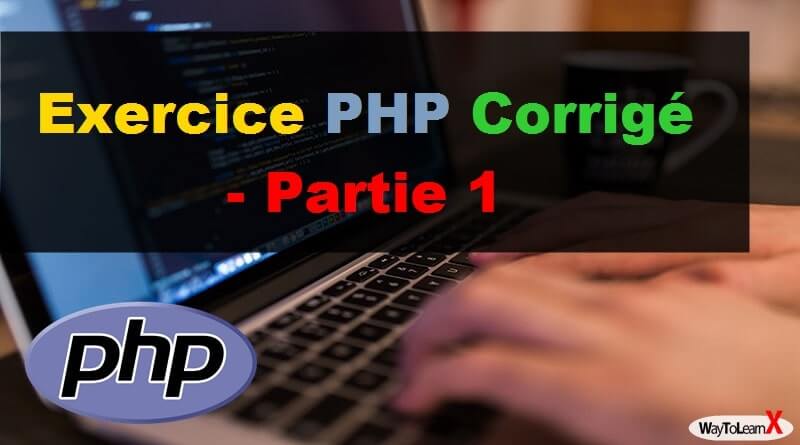 QCM sur PHP - Les bases - Partie 1 - WayToLearnX